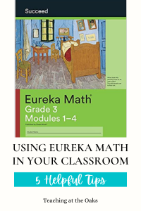Tips for Using Eureka Math in your Classroom - Teaching at the Oaks